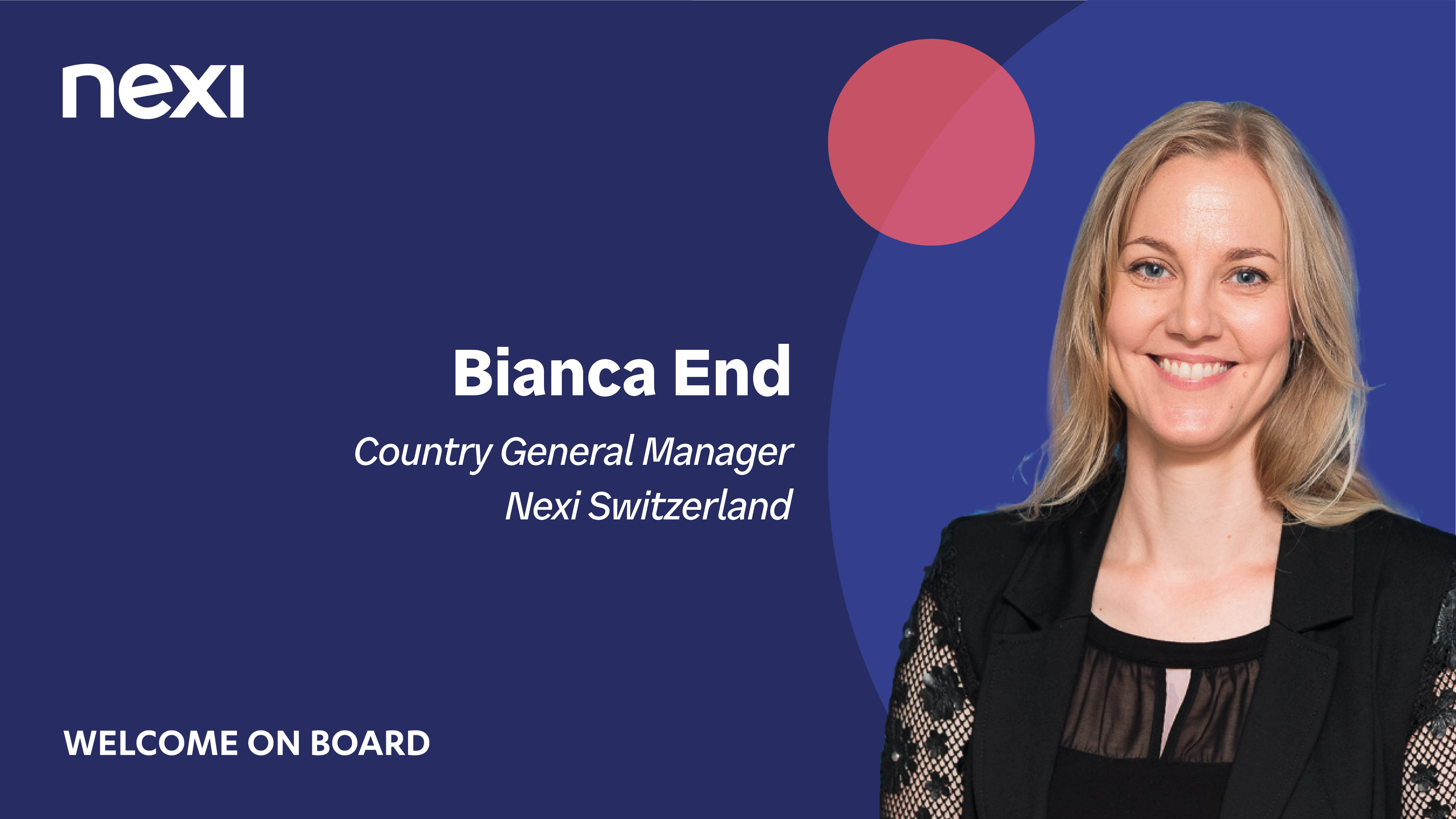 Bianca End wird neue Country General Manager von Nexi Schweiz
